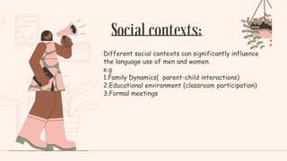 Language and Gender. Differences between Language and Gender | PPTX