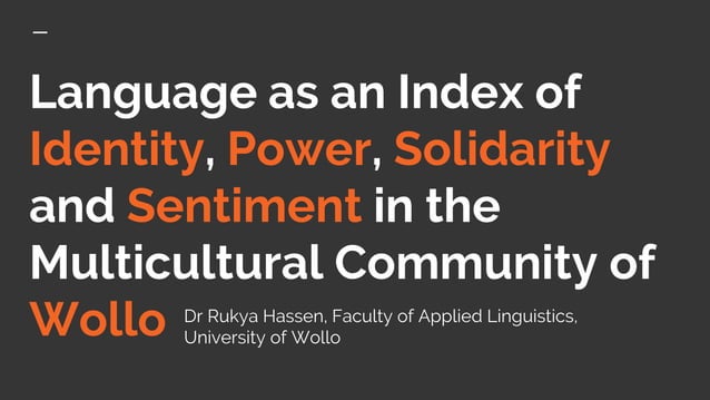 Sociolinguistics - Language and identity | PPTX | Genealogy and Ancestry | Hobbies & Interests