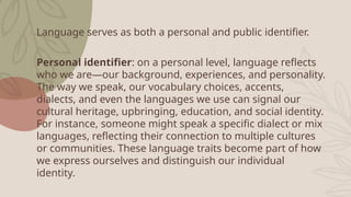 Language and Identity. Lesson For AB English pptx | PPTX