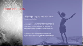 Language and its components, Reference from T.A. Subba Rao | PPTX