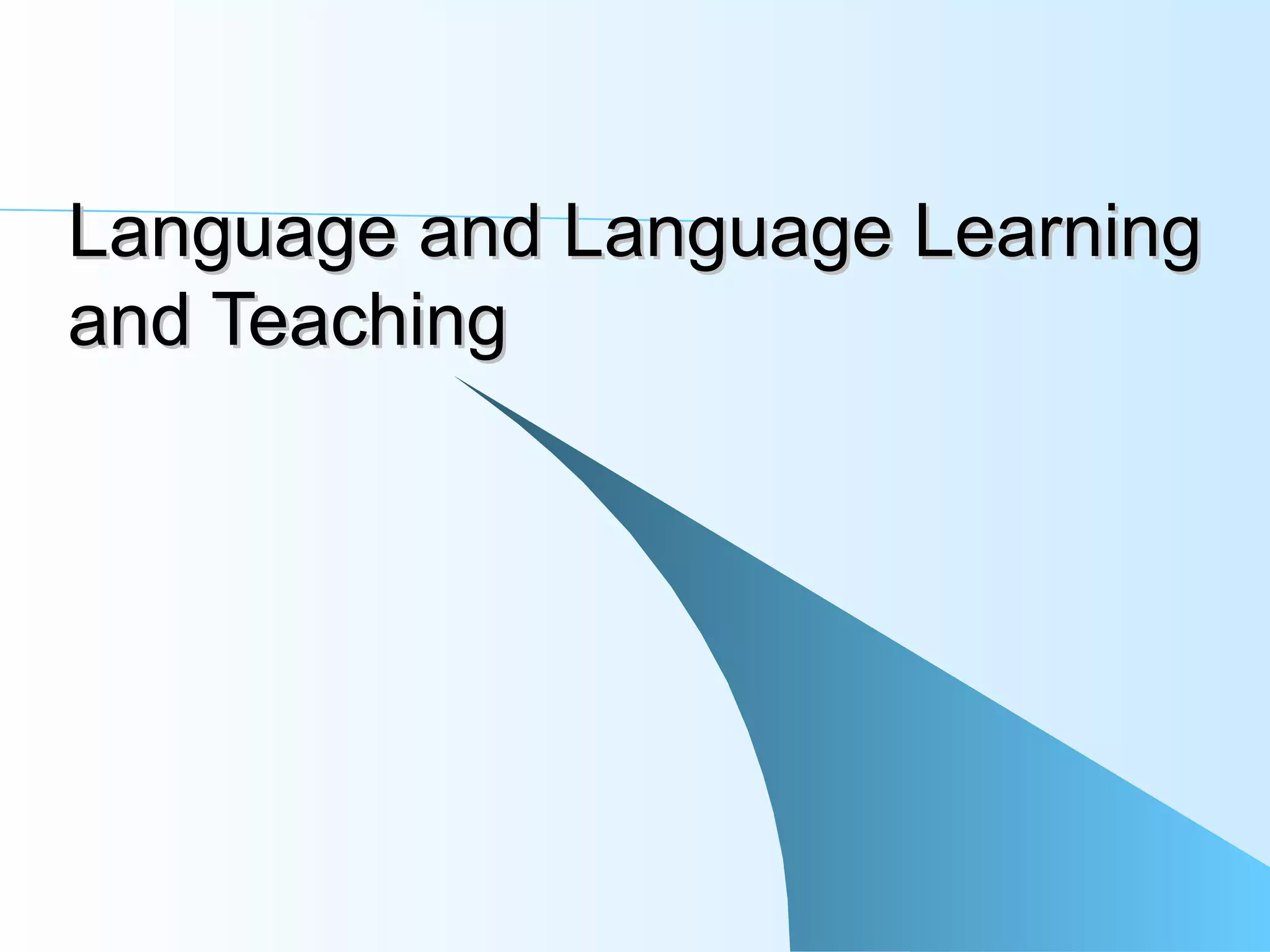Language and language learning | PPT