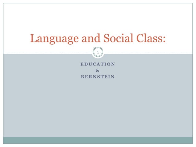 Language and Social Class | PPTX | Parenting Children Aged 4-11 | Parenting