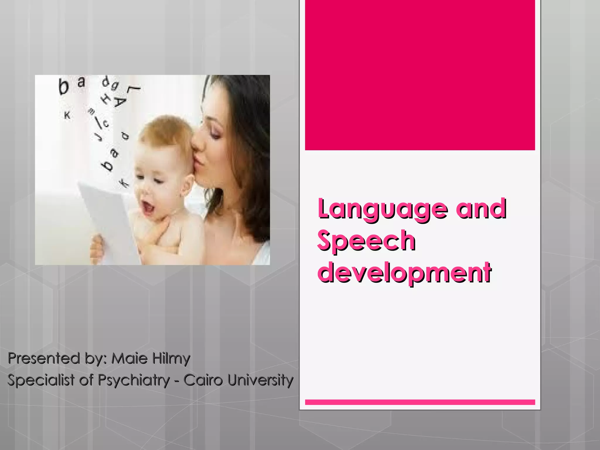 Language and speech development | PPT