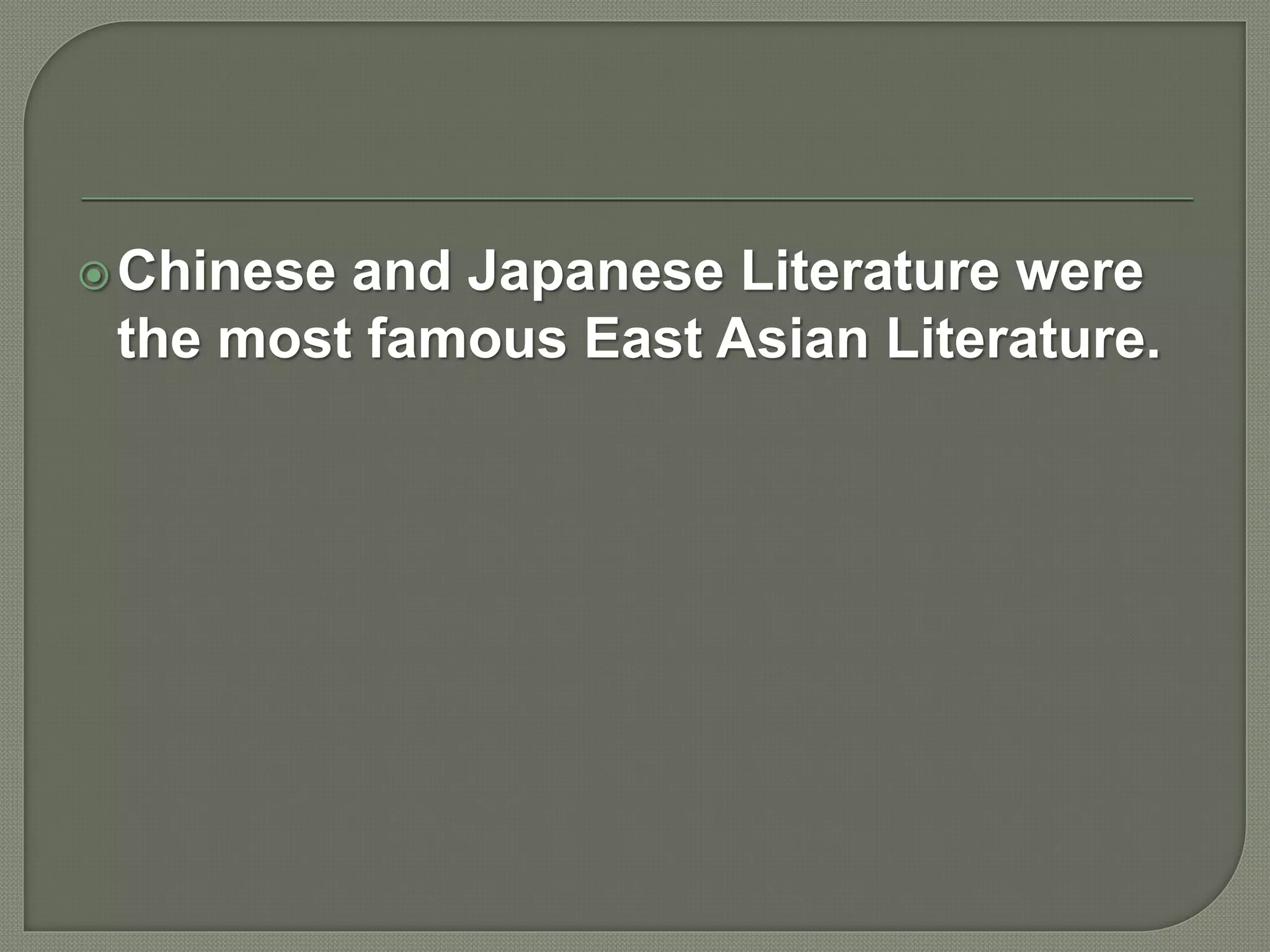 History of East Asian Literature | PPTX
