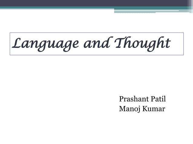 Language and thought ppt | PPTX