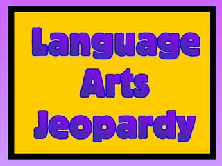Language Arts Jeopardy | PPT | Cats | Pets