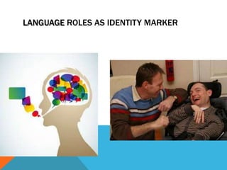 Language as a way to express group membership | PPT