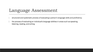 Introdcution to Language Assessment including with its aspects. | PPTX