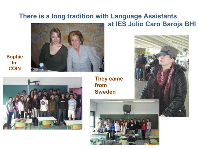 Language Assistants at IES Julio Caro baroja BHI | PPT