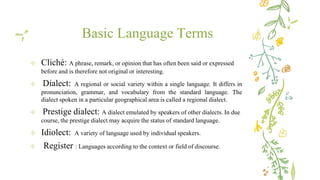 Language basic concepts, theories and pedagogy. English in use.pptx