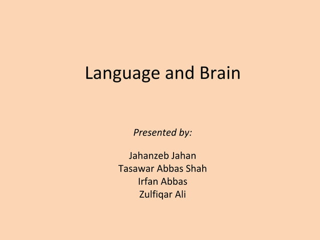 Language & brain by ali zulfiqar | PPT