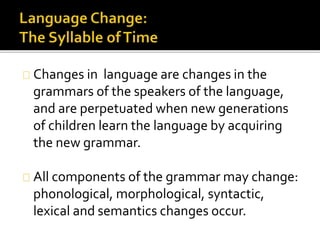 Language change by zahril | PPTX | Dogs | Pets