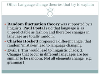 Language change theories | PPTX