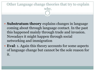 Language change theories | PPTX