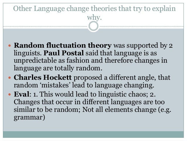 Language change theories