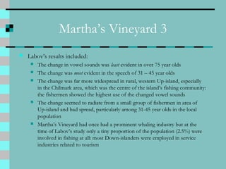 Language Change Part 2: Labov Studies | PPT