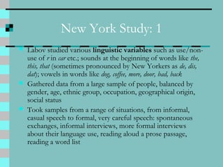 Language Change Part 2: Labov Studies | PPT