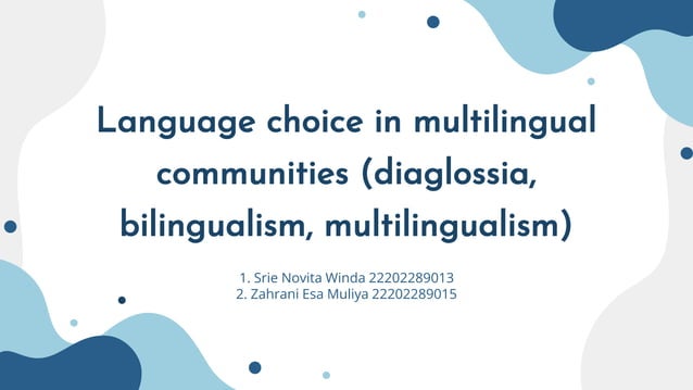 Language choice in Multilingual communities.pptx