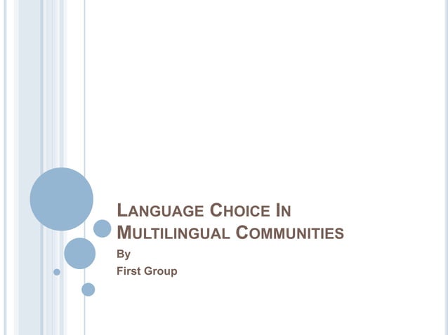 Sociolinguistics - Chapter Two - Language choice in multilingual ...
