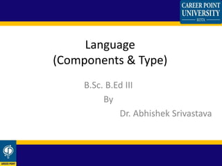 Language components & type | PPTX