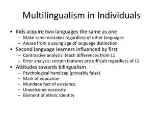 Language Contact and Its Outcomes - Kyle Shiells | PPTX
