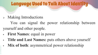 LANGUAGE, CULTURE AND IDENTITY.pptx