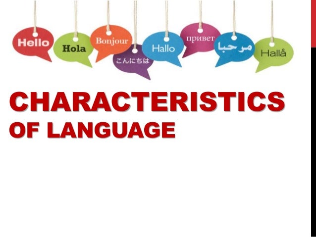 Language: Definition, Nature, and Characteristics