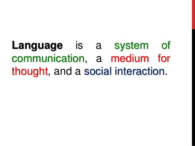 Language: Definition, Nature, and Characteristics