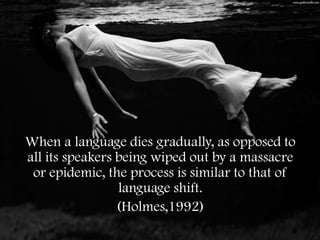Language death and language loss | PPTX