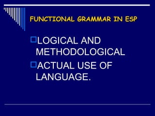 Language description and functional Grammar | PPT
