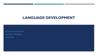 Language - Development -(Psychology).pptx