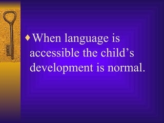 Language Development In Deaf Children | PPT