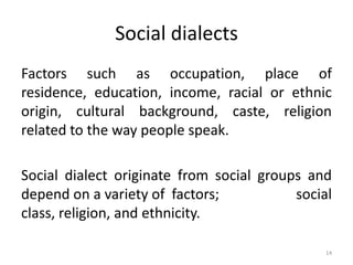 Language, dialect, and varieties | PPTX