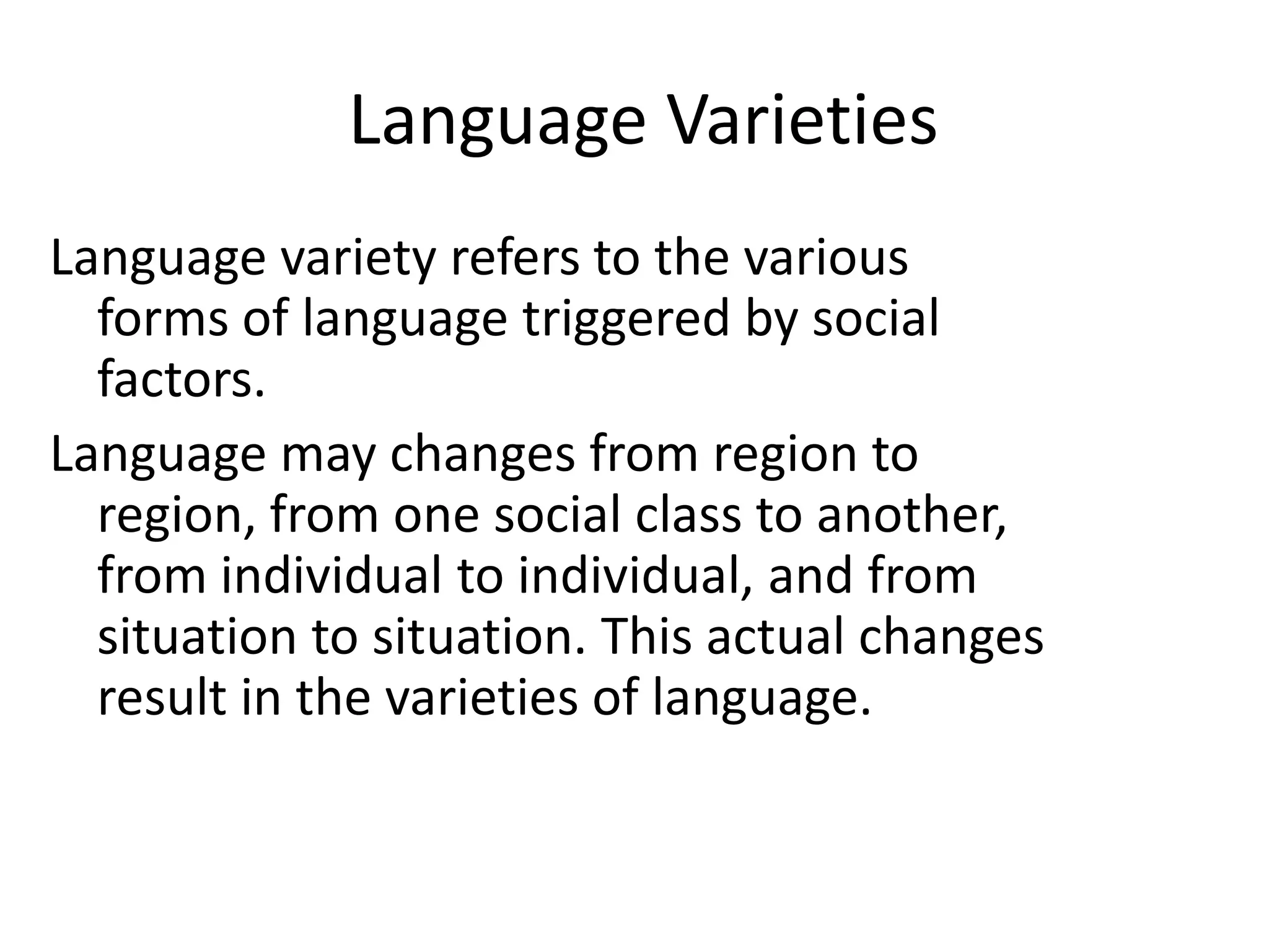 Language, dialect, and varieties | PPTX