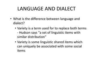 Language, dialect, and varieties | PPTX