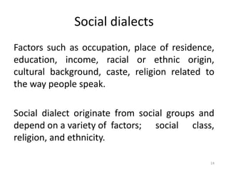 Language, dialect, and varieties | PPTX