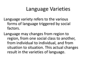 Language, dialect, and varieties | PPT