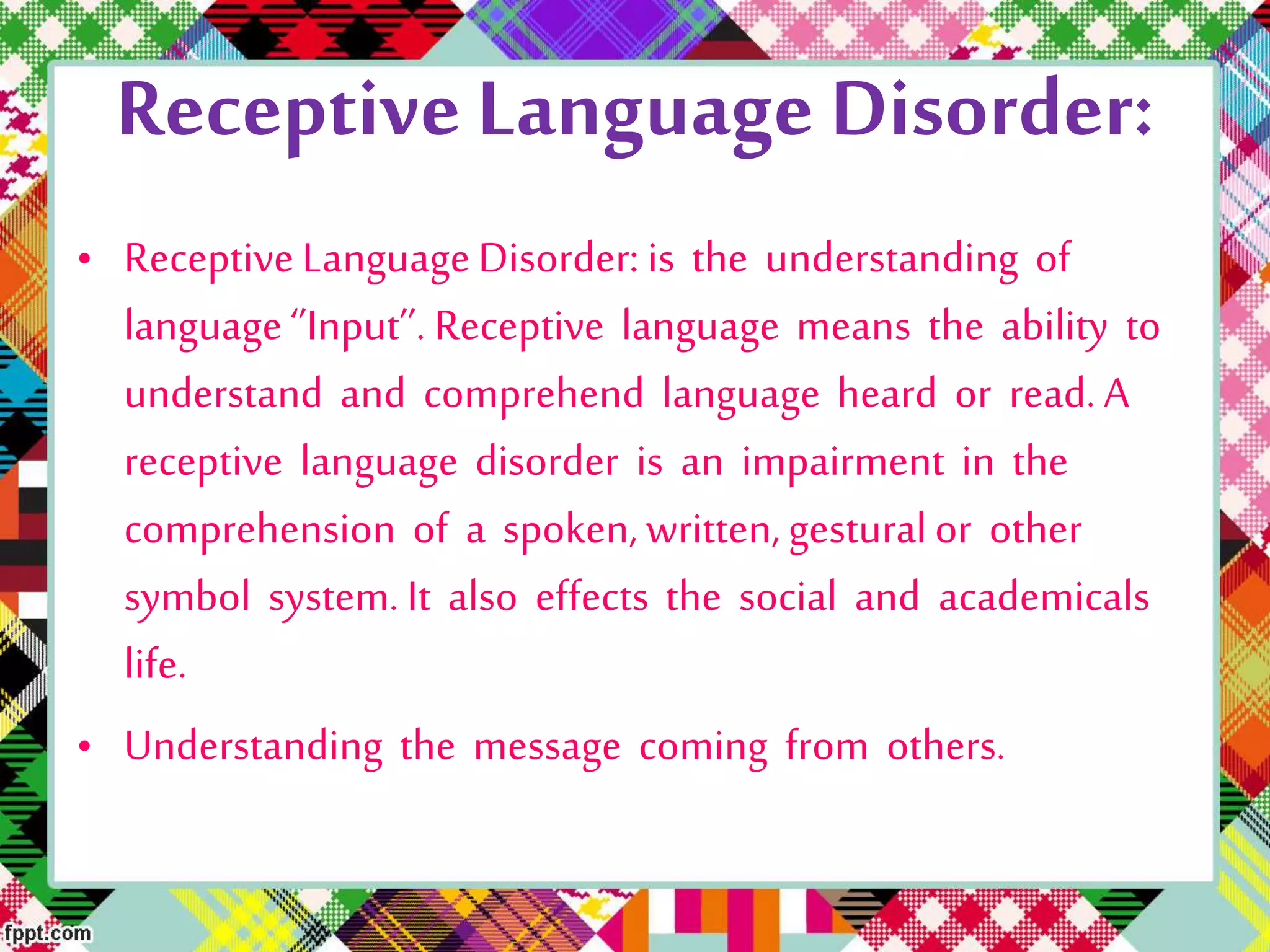Language disorders in detail | PPTX