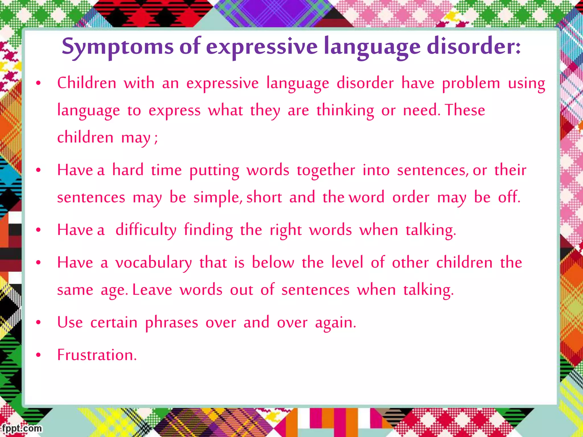Language disorders in detail | PPTX