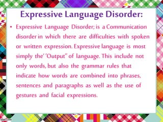 Language disorders in detail | PPTX