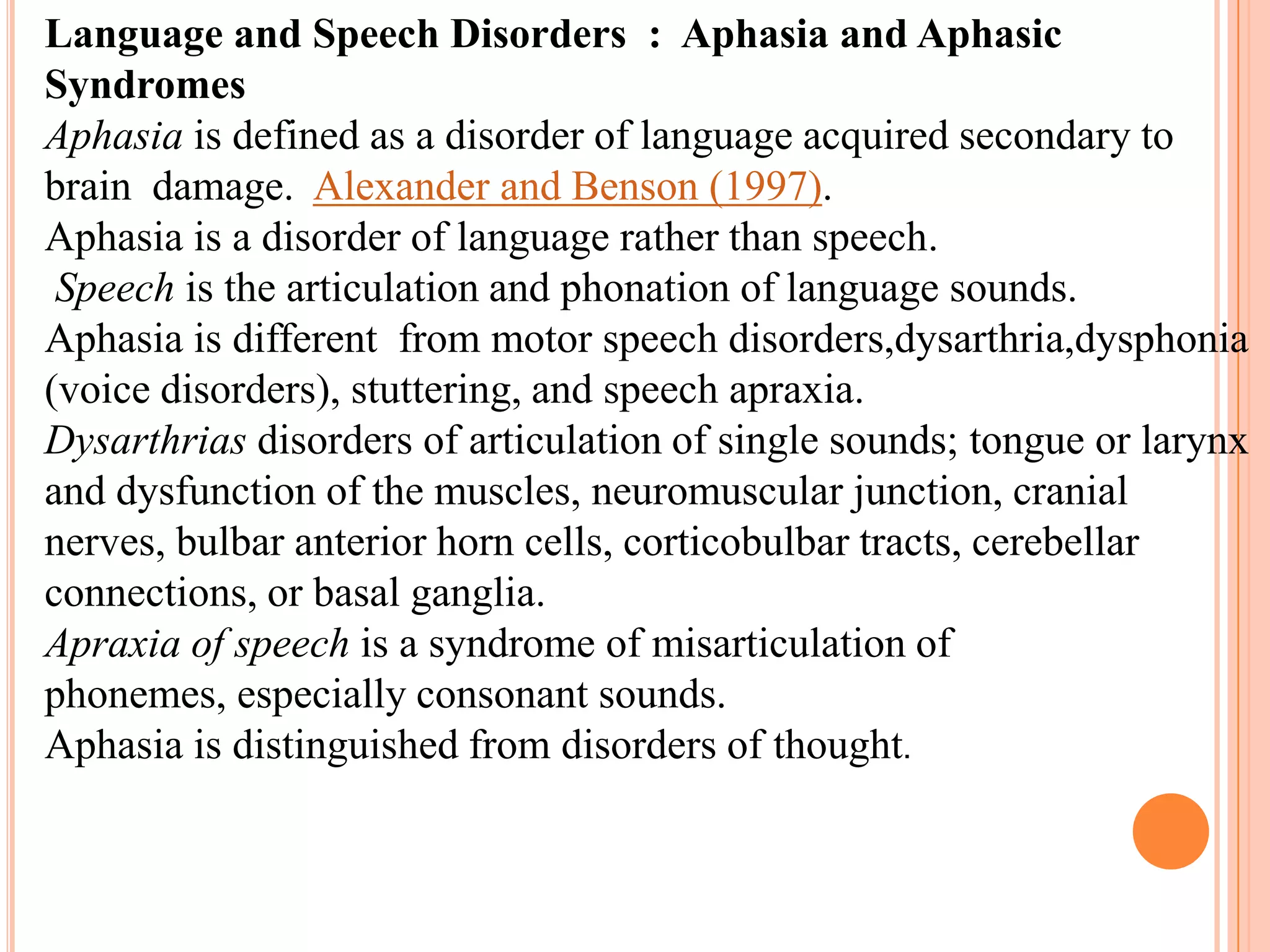 approach to Language dysfunction and speech disorder | PPTX