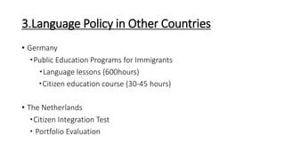 Language Policy for immigrants | PPTX