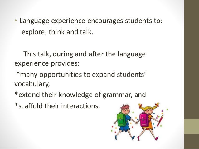 The Language Experience Approach