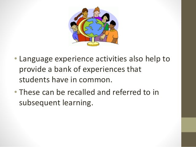 The Language Experience Approach