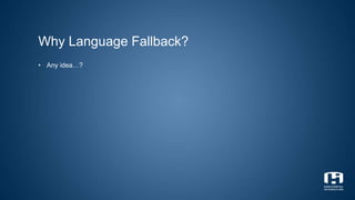 Language fallback+translation in Sitecore | PPT