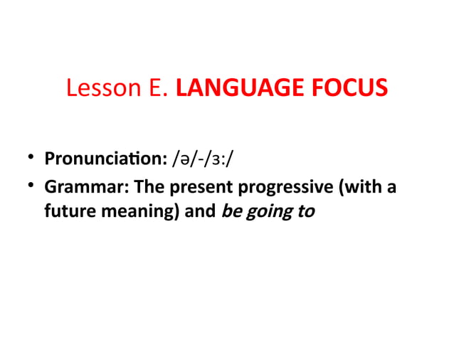 Language focus ə-ɜ.pptx a pronuncation session | PPT