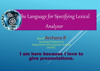 Language for specifying lexical Analyzer | PPTX