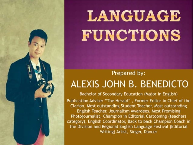 Language functions - alexis john b. benedicto | PPT