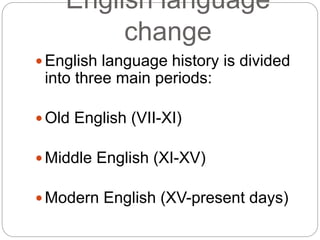 Language history and change | PPT