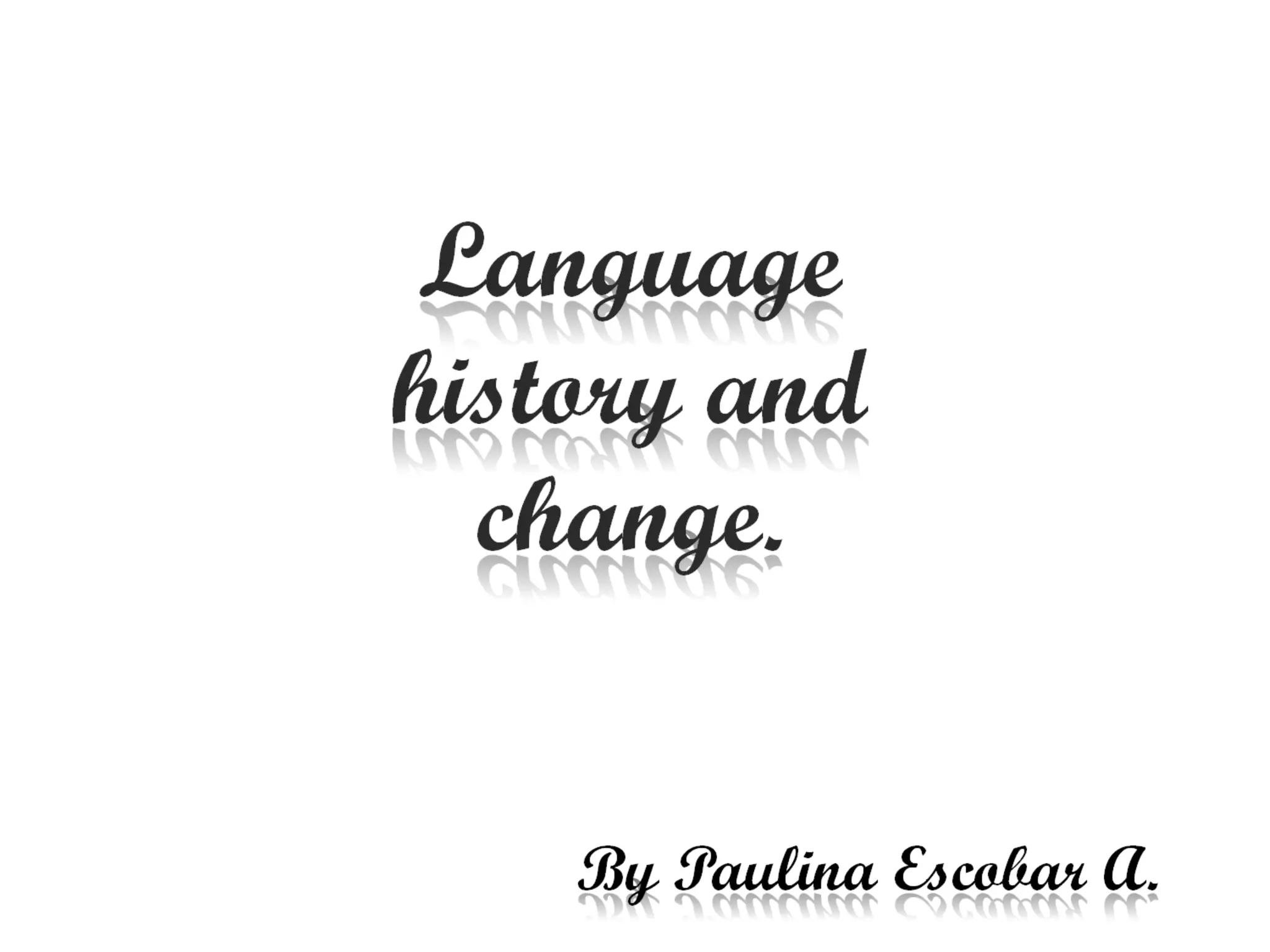 Language history and change | PPT